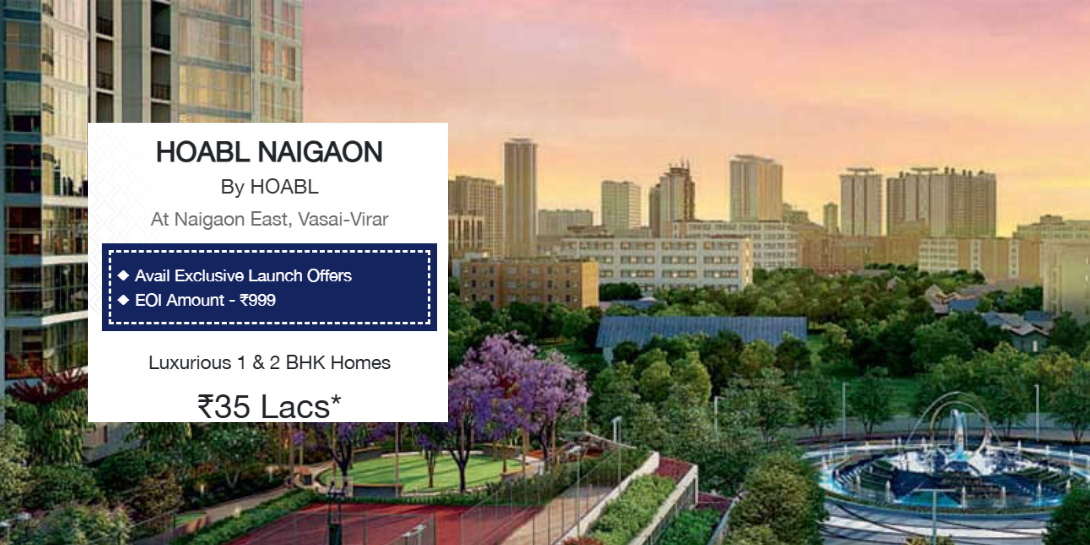 HOABL NAIGAON | HOUSE OF ABHINANDAN LODHA NAIGAON | HOABL THE WESTERN ...